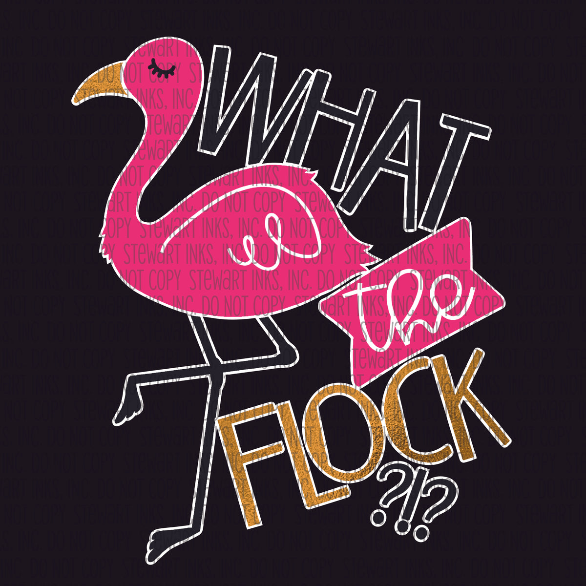 Transfer - What the Flock – Stewart Inks