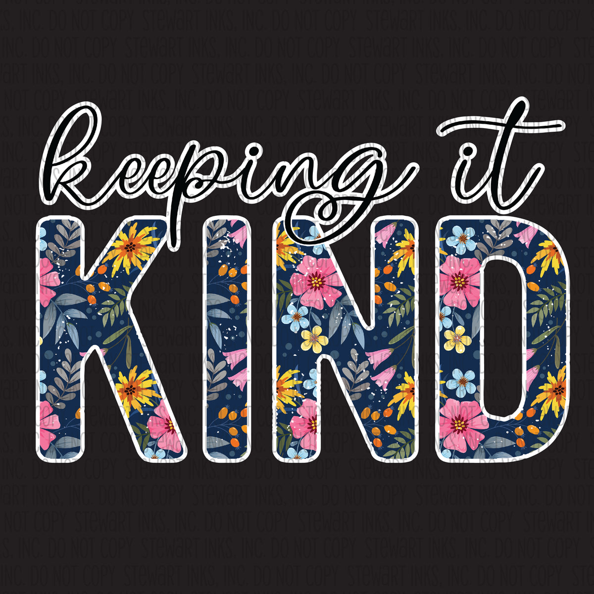 Transfer - Keeping it Kind – Stewart Inks